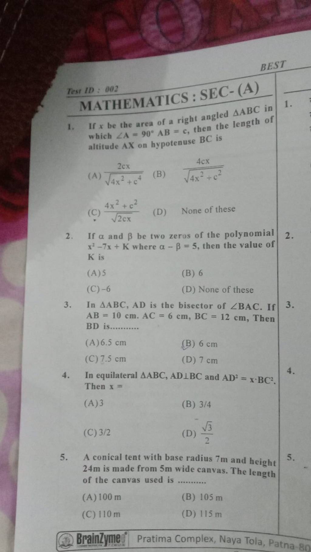 Test 1D : 002 MATHEMATICS : SEC- (A) 1. If x be the area of a right angle..