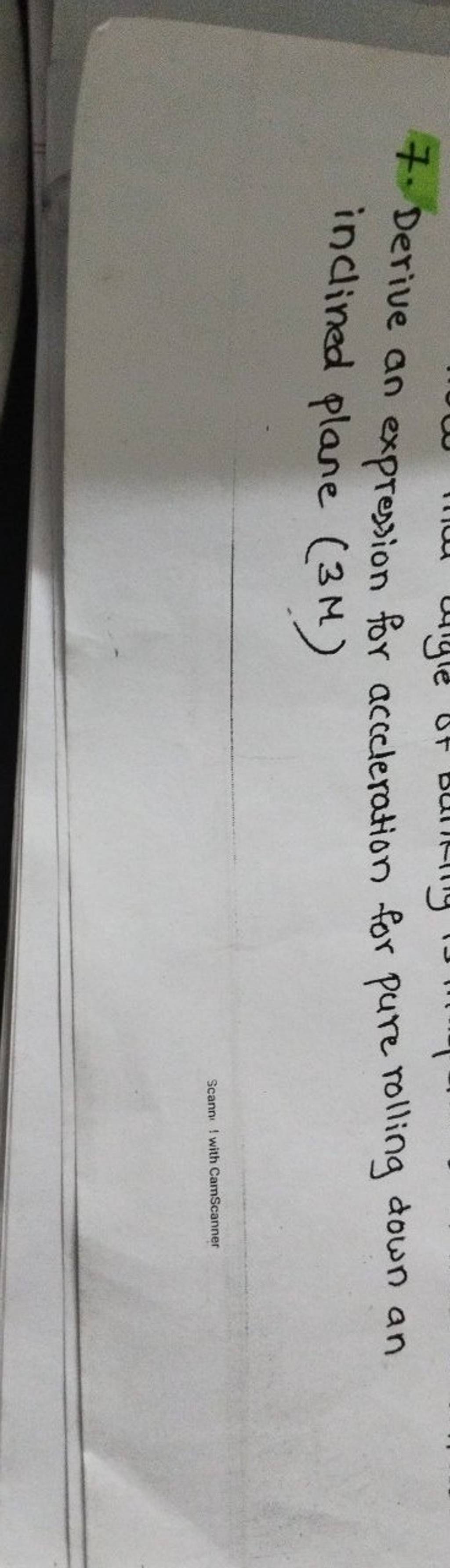 7 Derive An Expression For Acceleration For Pure Rolling Down An Incline