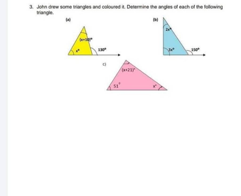 3. John drew some triangles and coloured it. Determine the angles of each..
