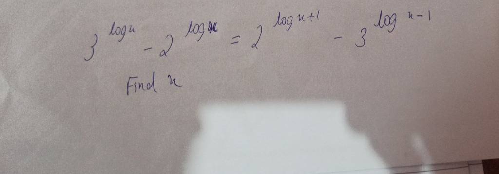 3logx−2logx=2logx+1−3logx−1Find x | Filo