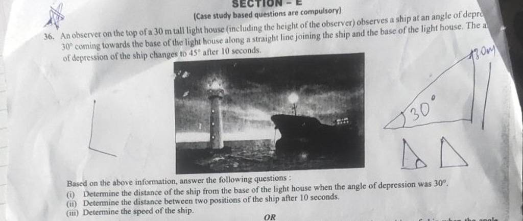 36. An observer on the top of a 30 m tall light house (including the heig..
