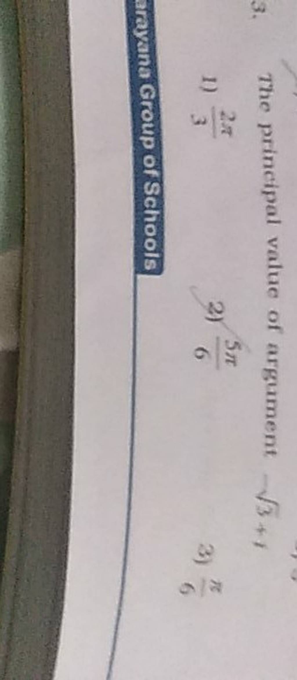 3 The Principal Value Of Argument −3 1 1 32π 2 65π 3 6π Arayana G