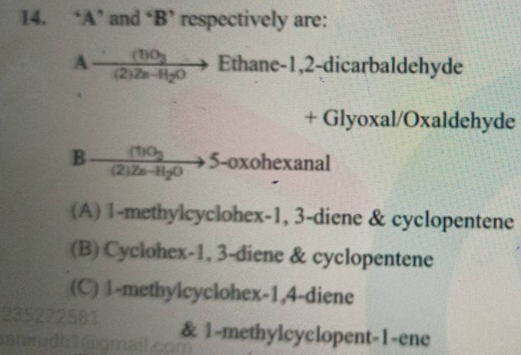 14. ' A ' and ' B ' respectively are: A(DOO3 (2)nn2 O Ethane-1,2-dicarb..