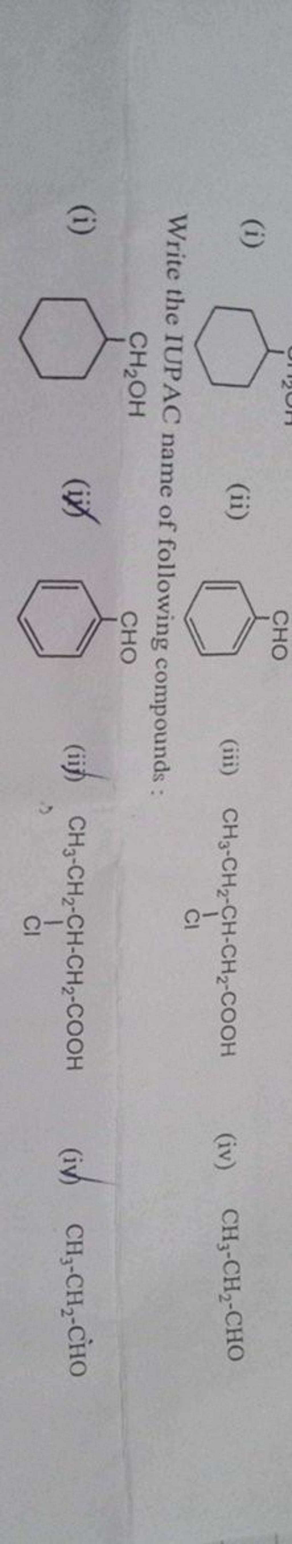 (i) (ii) Write the IUPAC name of following compounds : CH₂OH (ii) (i) CHO..