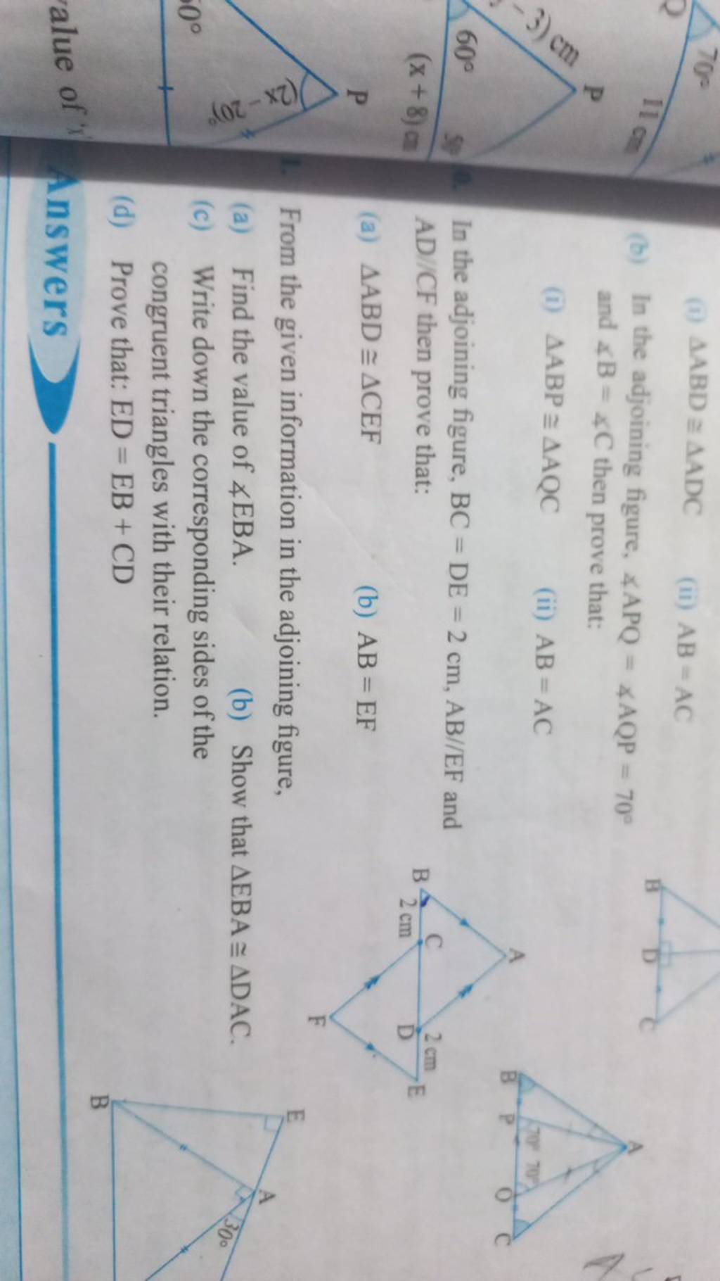 (i) ABD≅ ADC (ii) AB=AC and B= C then prove that: (i) ABP≅ AQC (ii) AB..