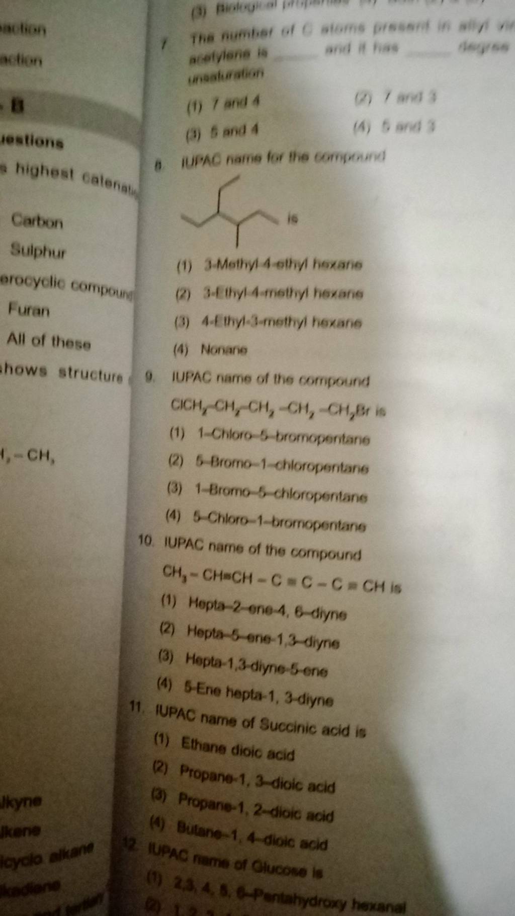 hows structure 9. IUPAC name of the compound ClCH2 −CH2 −CH2 −CH2 −CH2 Br..