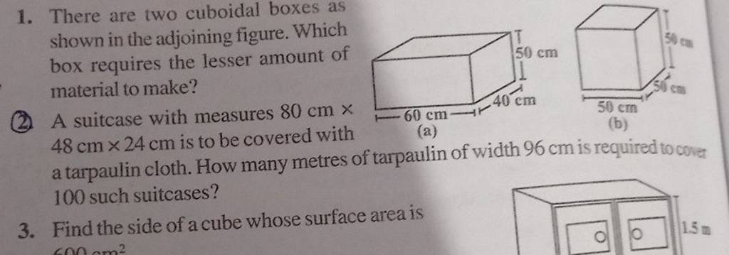 1. There are two cuboidal boxes as shown in the adjoining figure. Which b..