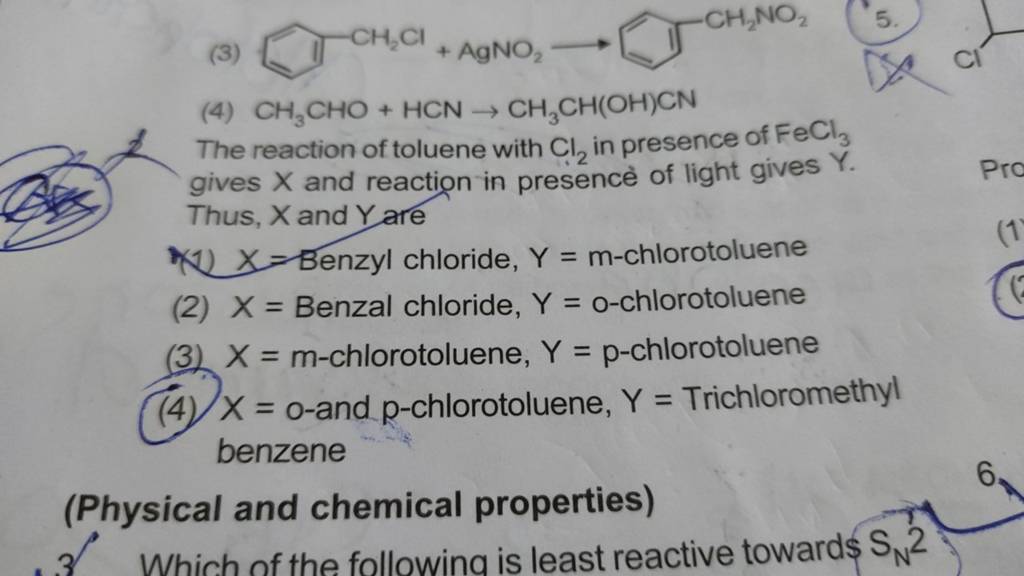(3) (4) CH3 CHO+HCN→CH3 CH(OH)CN The reaction of toluene with Cl2 in pre..