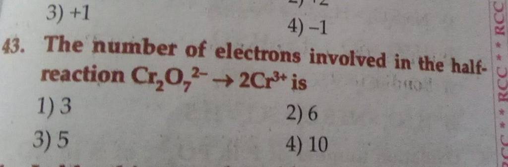 The Number Of Electrons Involved In The Halfreaction Cr2 O72− →2cr3 Is