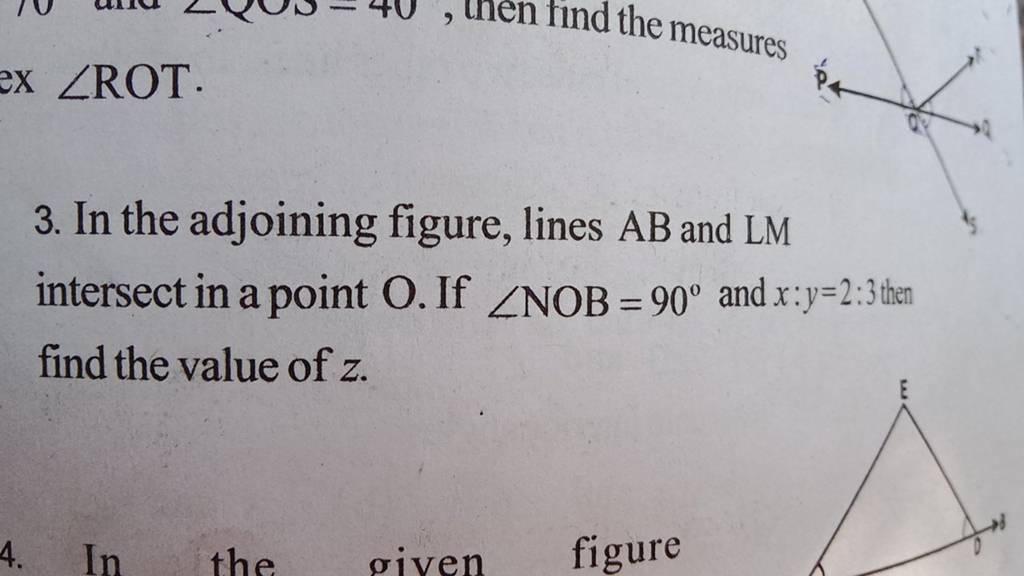 3. In the adjoining figure, lines AB and LM intersect in a point O. If ∠N..