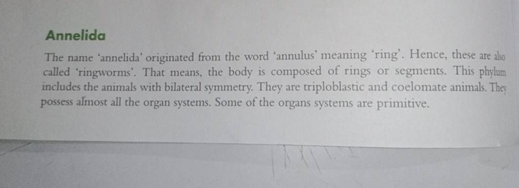 Annelida The name 'annelida' originated from the word 'annulus' meaning