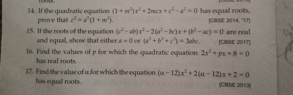 14. If the quadratic equation (1+m2)x2+2mcx+c2−a2=0 has equal roots, prov..