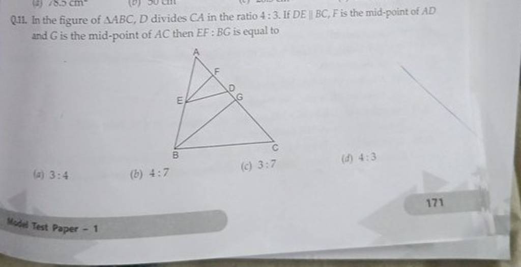 Q11 In The Figure Of Abc D Divides Ca In The Ratio 4 3 If De∥bc F Is T