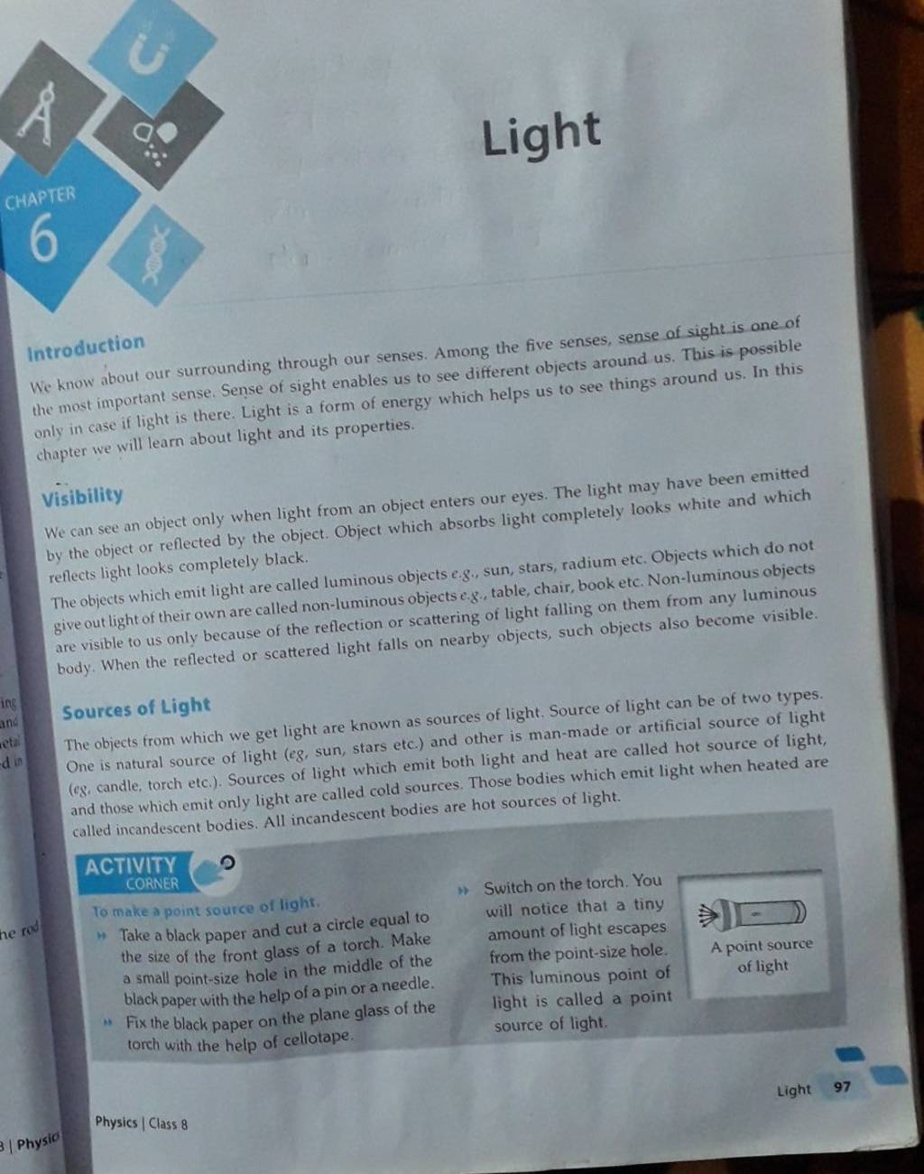 Light CHAPTER Introduction We know about our surrounding through our sens..