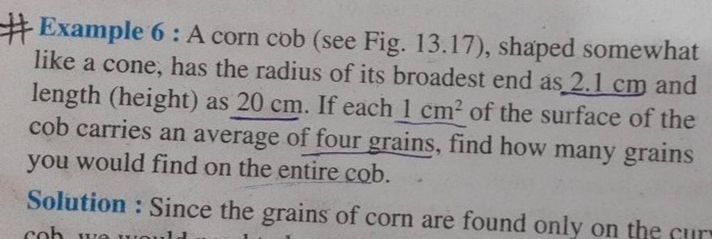 Example 6 A Corn Cob See Fig 1317 Shaped Somewhat Like A Cone H