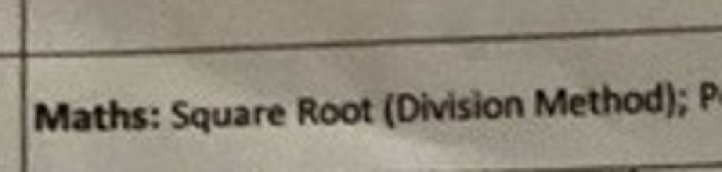 Maths: Square Root (Division Method); | Filo