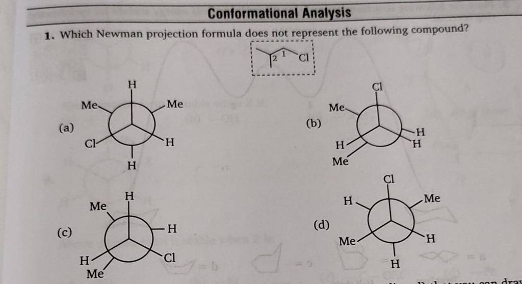 Conformational Analysis 1. Which Newman projection formula does not repre..