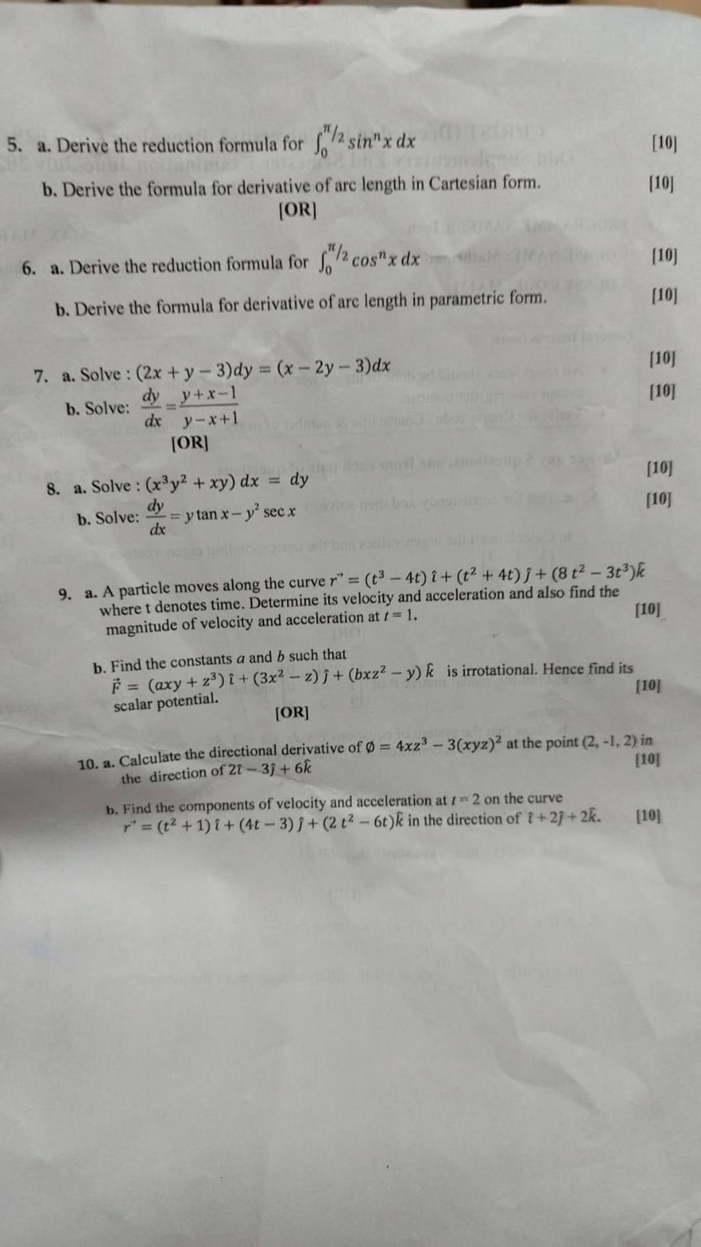 5. a. Derive the reduction formula for ∫0π/2 sinnxdx [10] b. Derive the f..