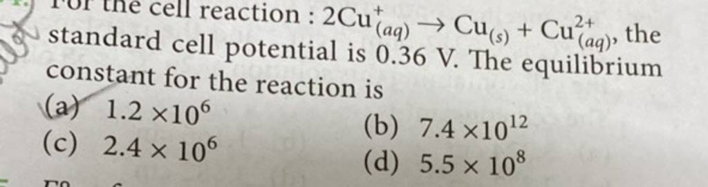 standard cell constant for the reaction is | Filo