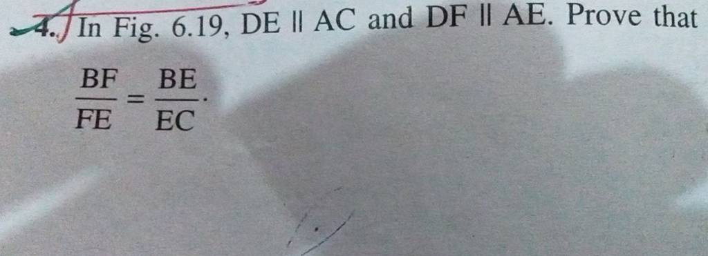 4 In Fig 6 19 De∥ac And Df∥ae Prove That Febf Ecbe Filo