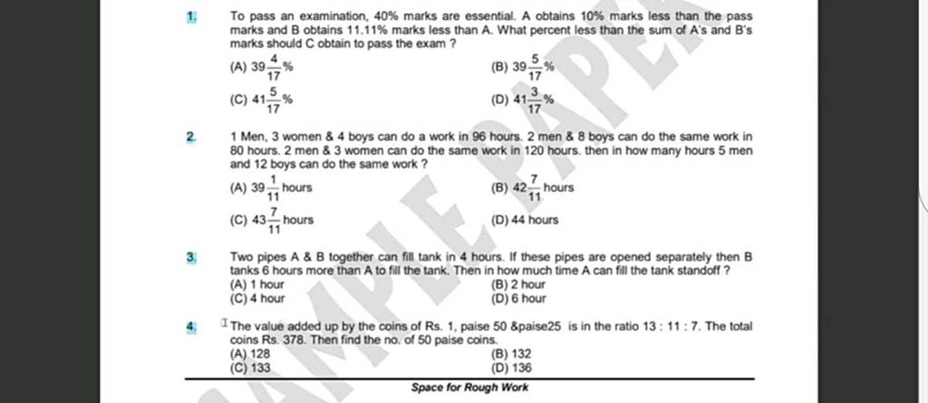 Two pipes A \& B together can fill tank in 4 hours. If these pipes are op..