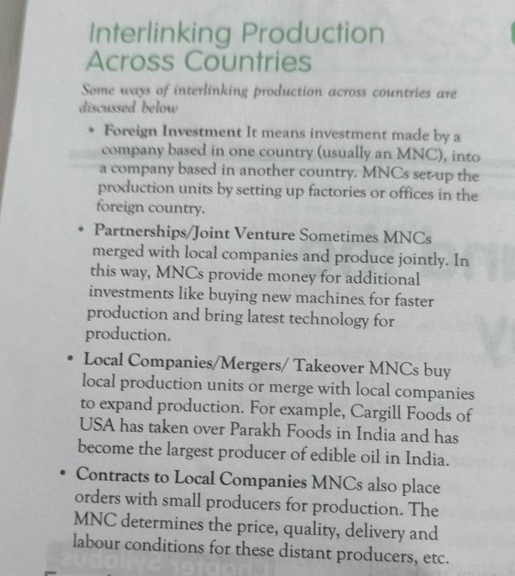 Some ways of interlinking production across countries are discussed below..
