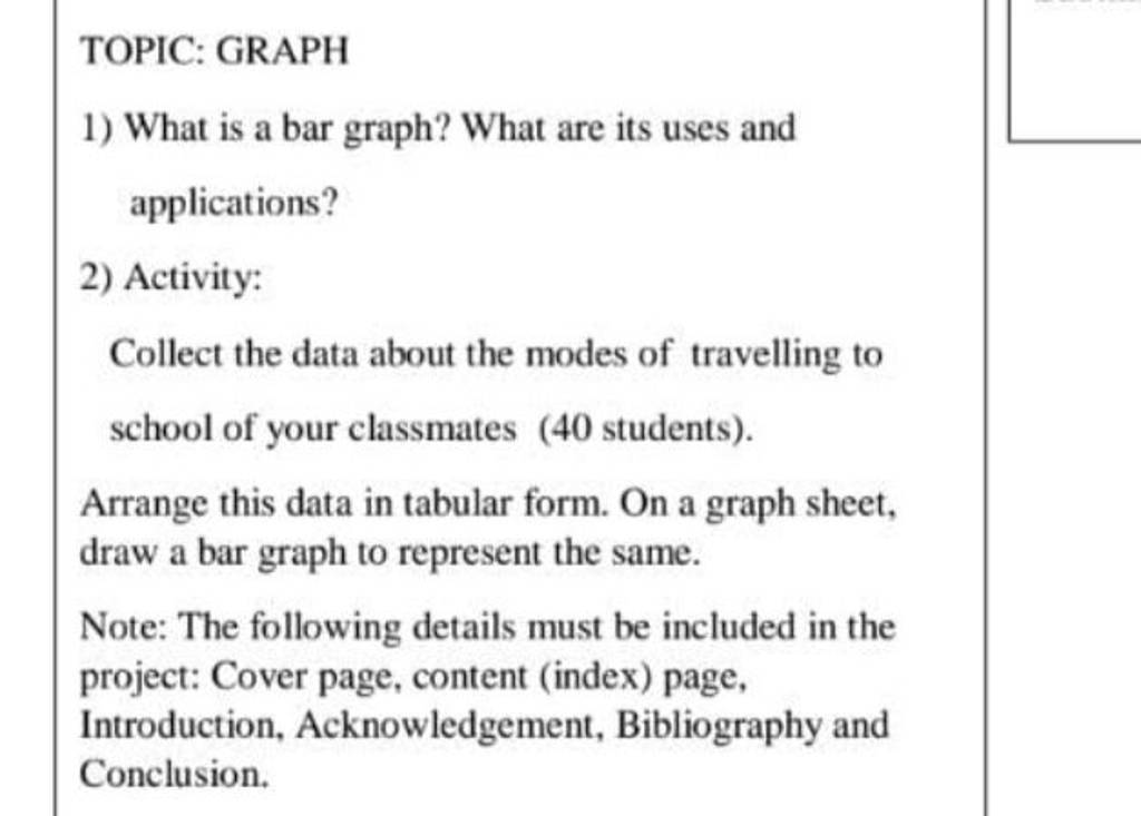 TOPIC: GRAPH 1) What is a bar graph? What are its uses and applications?