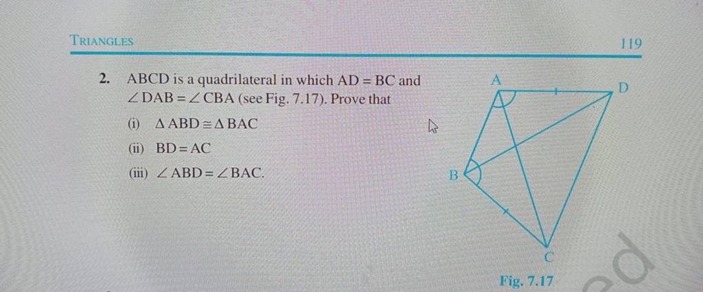 TriAngles 119 2. ABCD is a quadrilateral in which AD=BC and ∠DAB=∠CBA (se..