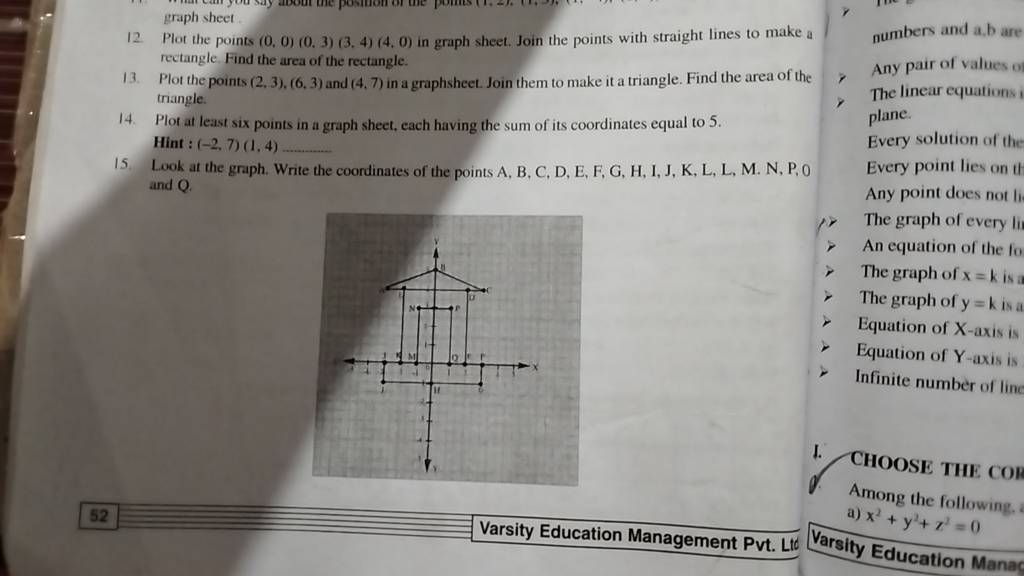 12. Plot the points (0,0)(0,3)(3,4)(4,0) in graph sheet. Join the points