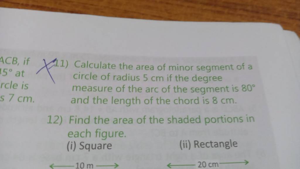 11 Calculate The Area Of Minor Segment Of A Circle Of Radius 5 Cm If The