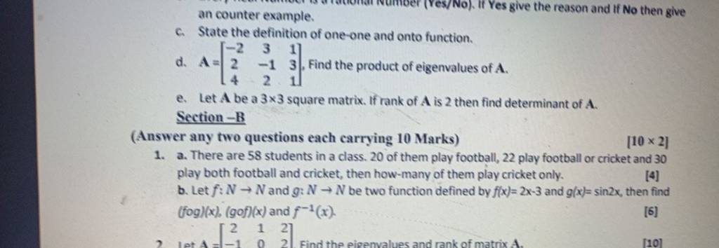 an counter example. c. State the definition of one-one and onto function...