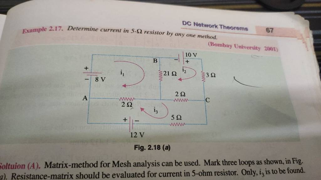 Example 2.17. Determine current in 5−Ω resistor by any one method. | Filo