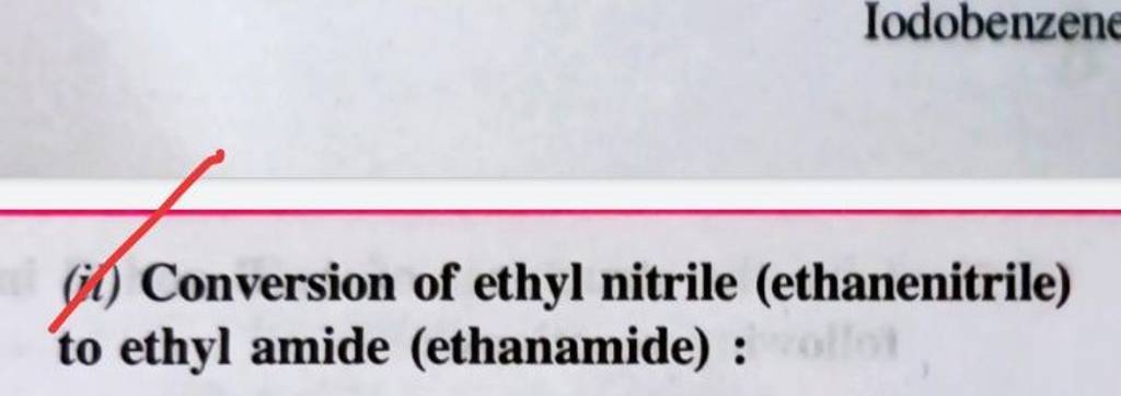 (ii) Conversion of ethyl nitrile (ethanenitrile) to ethyl amide (ethanami..