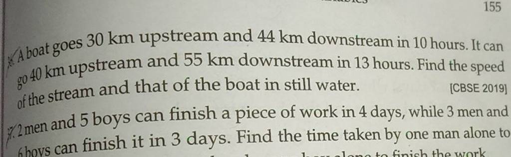 A boat goes 30 km upstream and 44 km downstream in 10 hours. It can go 40..