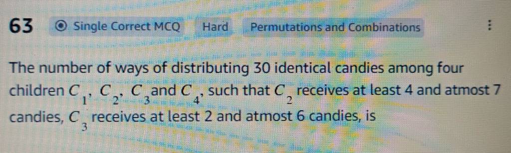 63 Single Correct MCQ Hard Permutations and Combinations The number of wa..