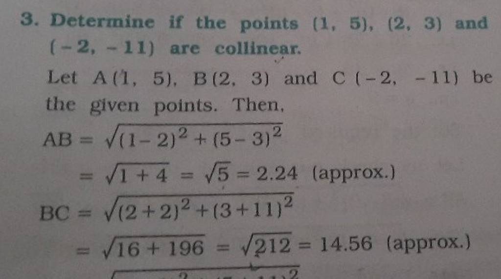 3 Determine If The Points 1 5 2 3 And −2 −11 Are Collinear Let A