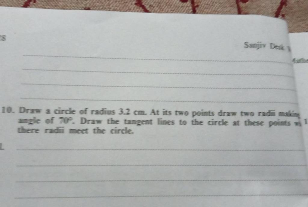 10 Draw A Circle Of Radius 3 2 Cm At Its Two Points Draw Two Radili Mak