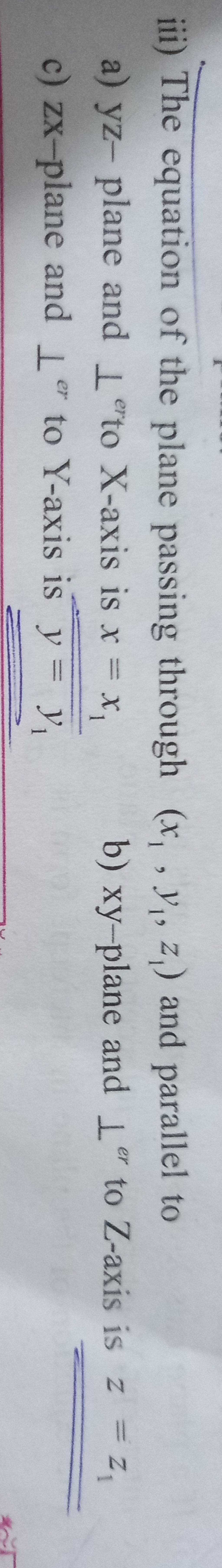 iii) The equation of the plane passing through (x1 ,y1 ,z1 ) and parallel..