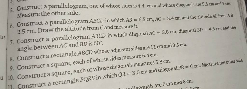5. Construct a parallelogram, one of whose sides is 4.4 cm and whose diag..