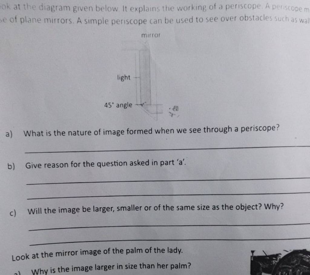 ok at the diagram given below it explains the working of a periscope. A p..