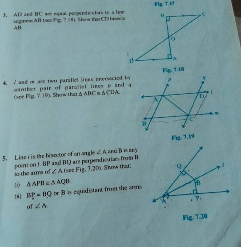 3. AD and BC are equal perpendiculars to a line segment AB (see Fig. 7. 1..
