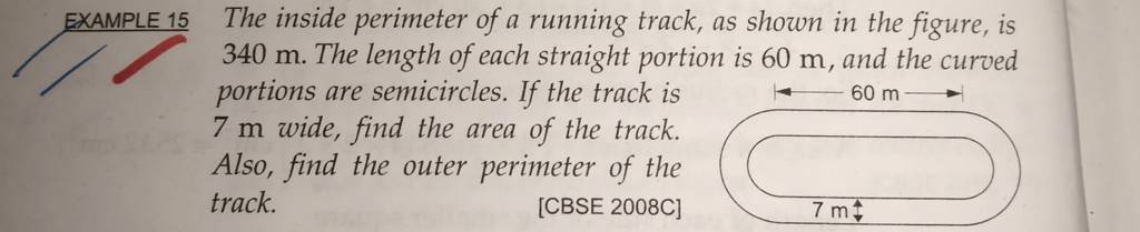 EXAMPLE 15 The inside perimeter of a running track, as shown in the figur..