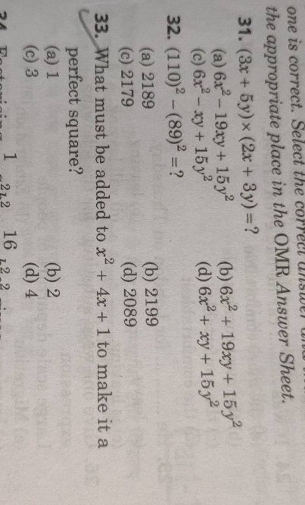 the appropriate place in the OMR Answer Sheet. 31. (3x+5y)×(2x+3y)= ? (a)..