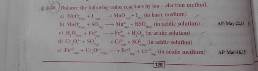 48. Balance the following redox reactions by ion - electron method. a..