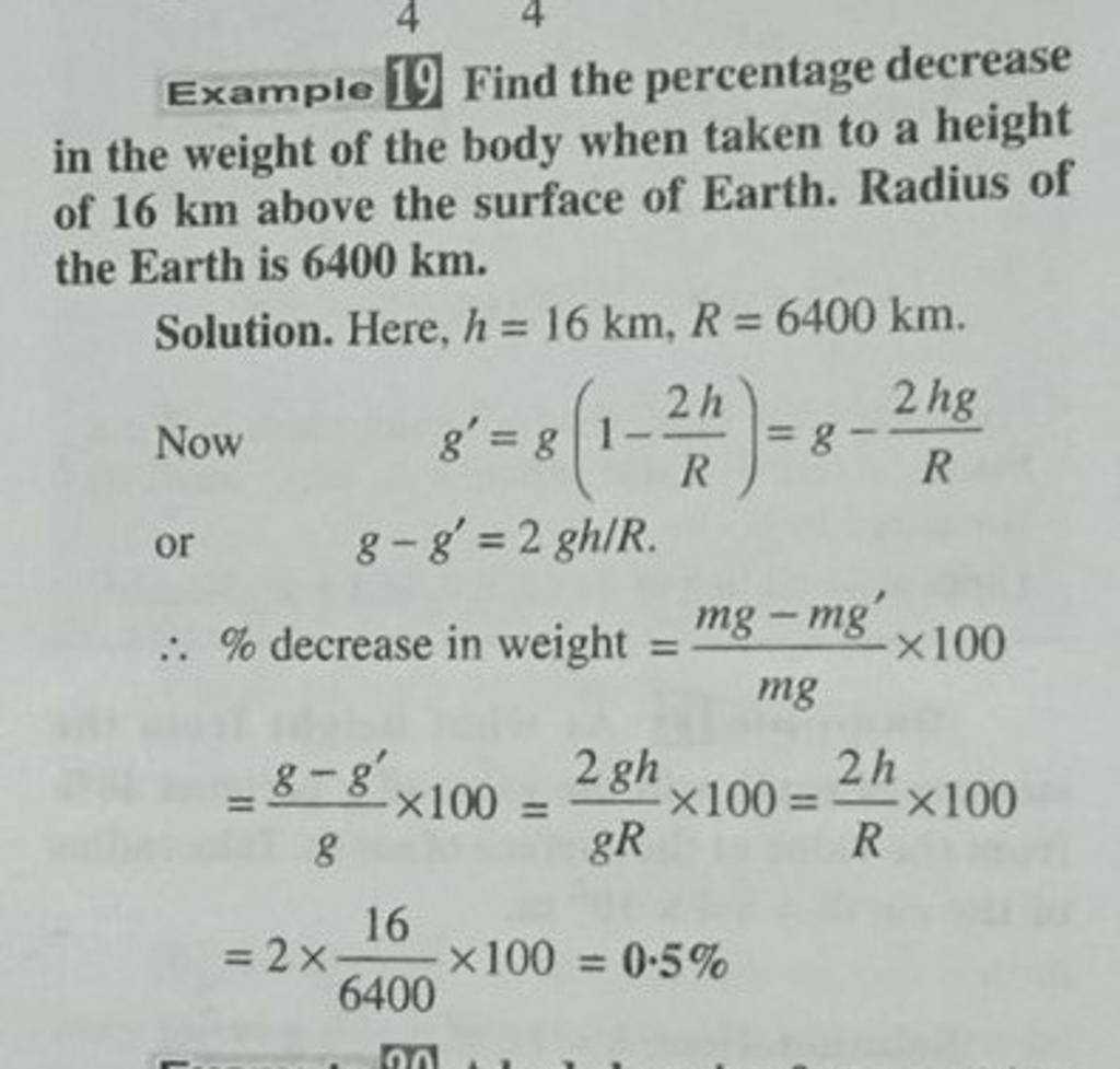Example 19 Find the percentage decrease in the weight of the body when ta..