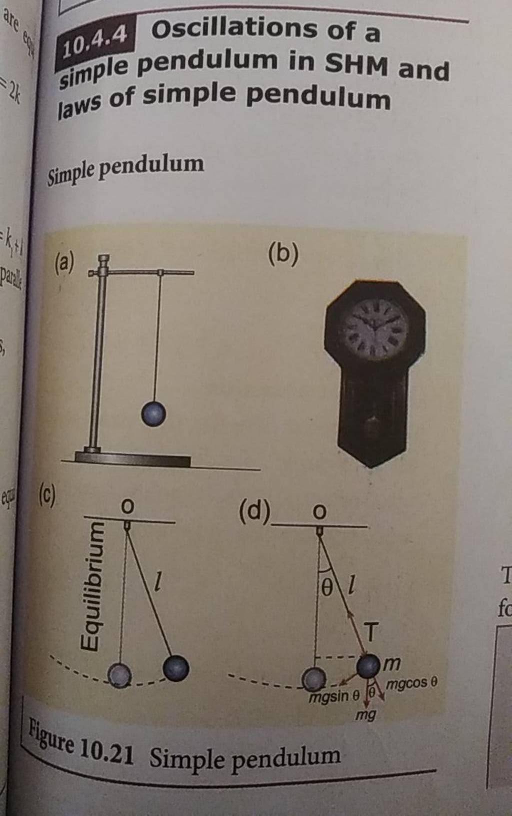 10.4.4 Oscillations of a simple pendulum in SHM and laws of simple pendul..