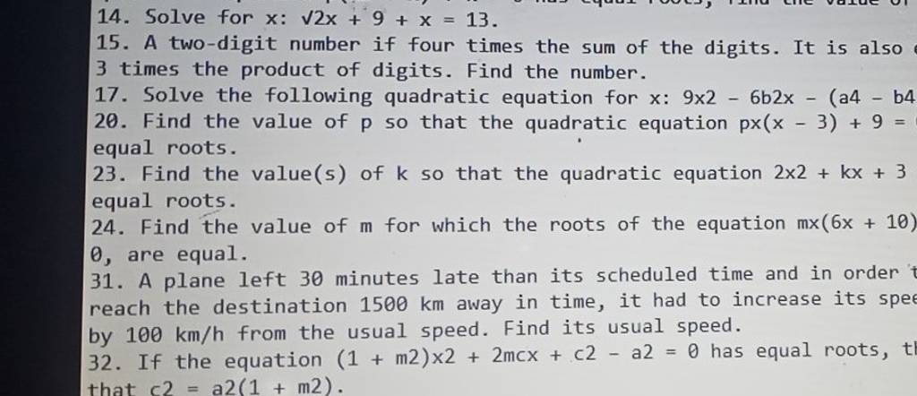 14. Solve for x:2 x+9+x=13. 15. A two-digit number if four times the sum