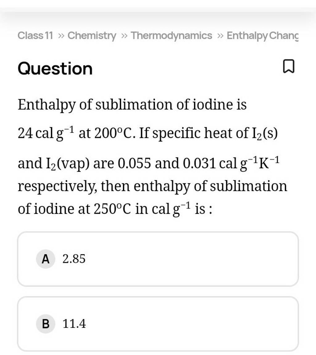 Class 11 » Chemistry » Thermodynamics » Enthalpy Chang | Filo