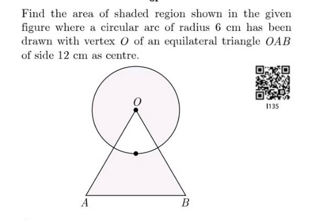 Find the area of shaded region shown in the given figure where a circular..
