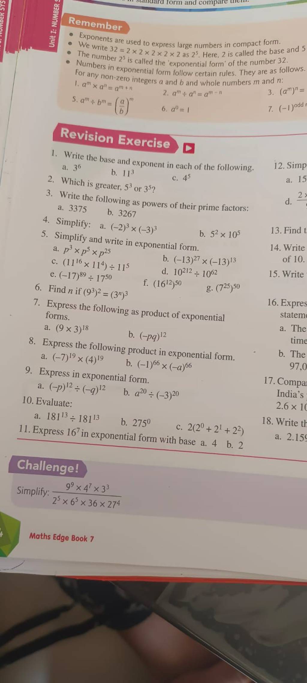Remember - Exponents are used to express large numbers in compact form.